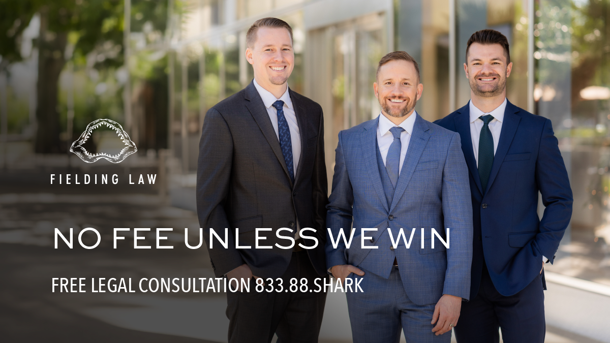 No Fee Unless We Win - Fielding Law® • Personal Injury Law Firm